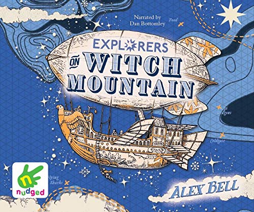 Explorers on Witch Mountain: The Polar Bear Explorers' Club, Book 2 ...
