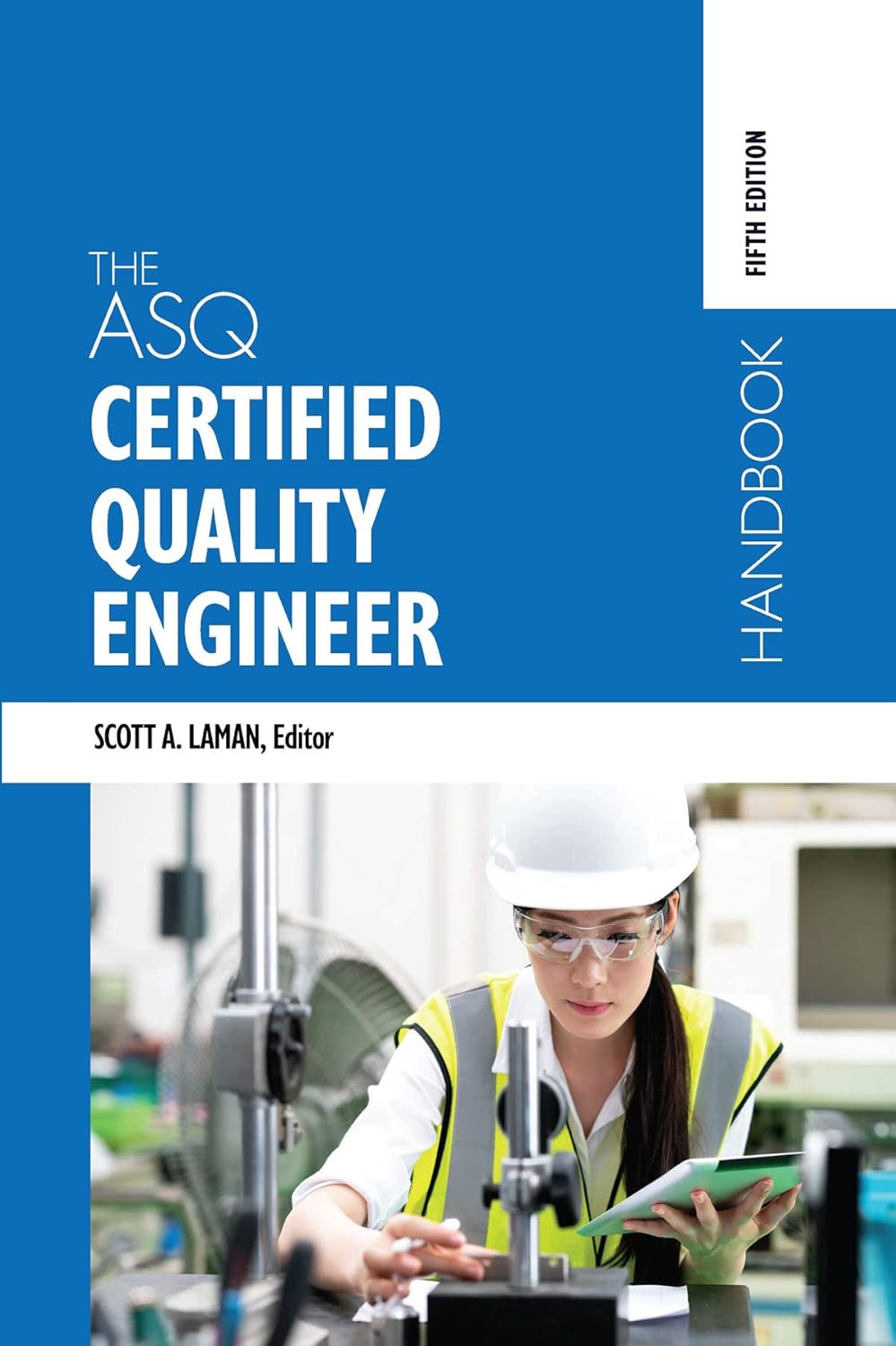 Amazon.com: The ASQ Certified Quality Engineer Handbook eBook : Laman ...