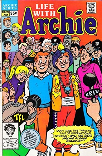 Life with Archie (Will The Real Archie Please Stand Up, No 273 July ...