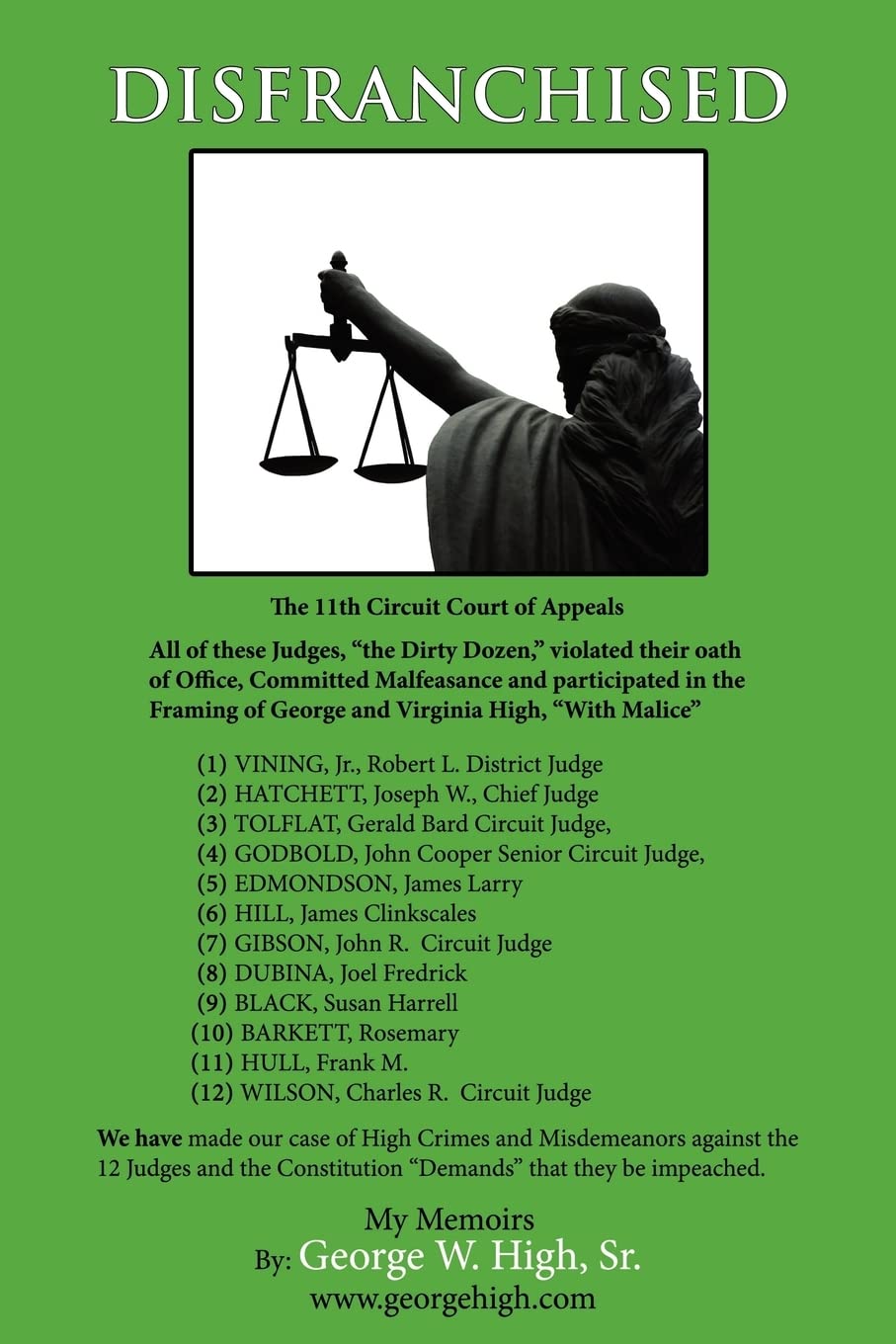 Disfranchised: High, George: 9781425918798: Amazon.com: Books