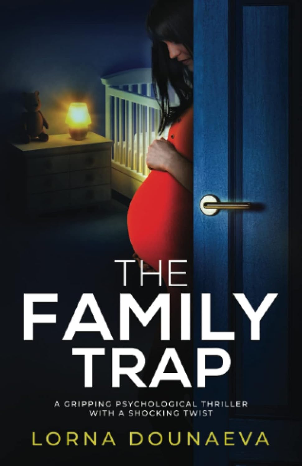 The Family Trap: a gripping psychological thriller with a shocking ...