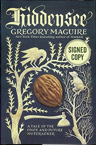 Hiddensee: A Tale of the Once and Future Nutcracker: Maguire, Gregory ...