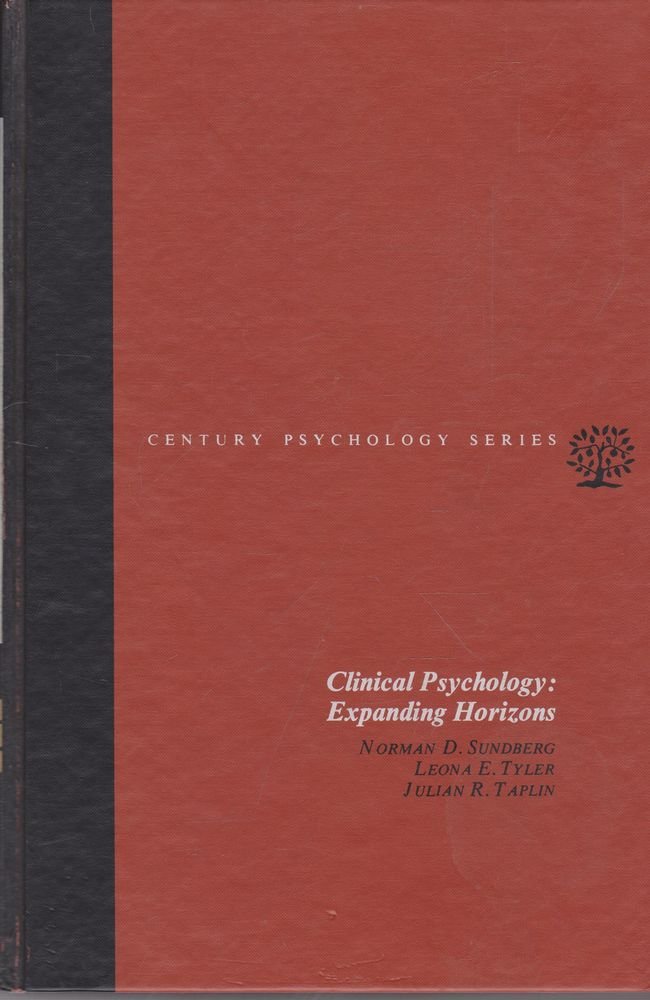 Clinical Psychology: Expanding Horizons.: Sundberg, Norman D., Leona E ...