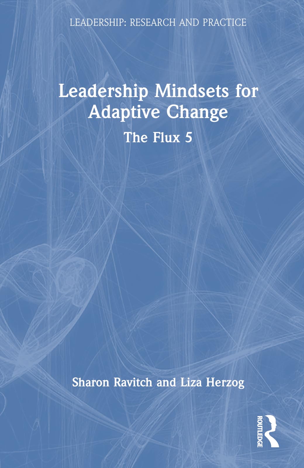Amazon.com: Leadership Mindsets for Adaptive Change (Leadership ...