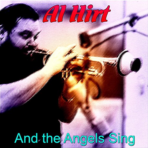 Play And the Angels Sing by Al Hirt on Amazon Music