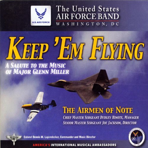 Play Keep 'Em Flying by US Air Force Band Airmen Of Note on Amazon Music