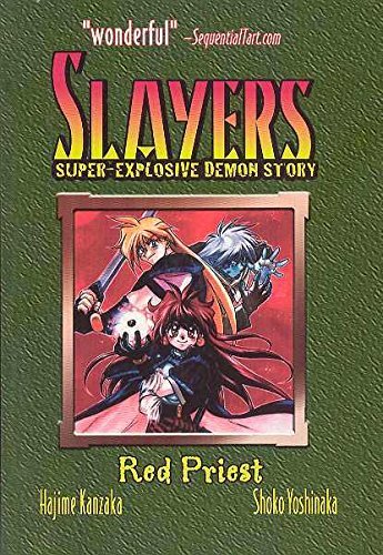 Slayers Super-Explosive Demon Story Volume 3: Red Priest (Slayers ...