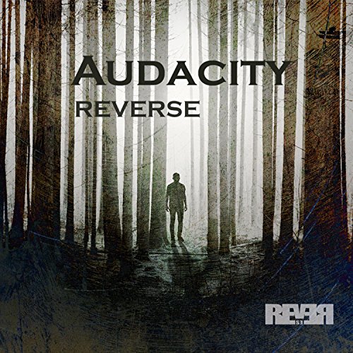 Play Audacity by REVERSE on Amazon Music