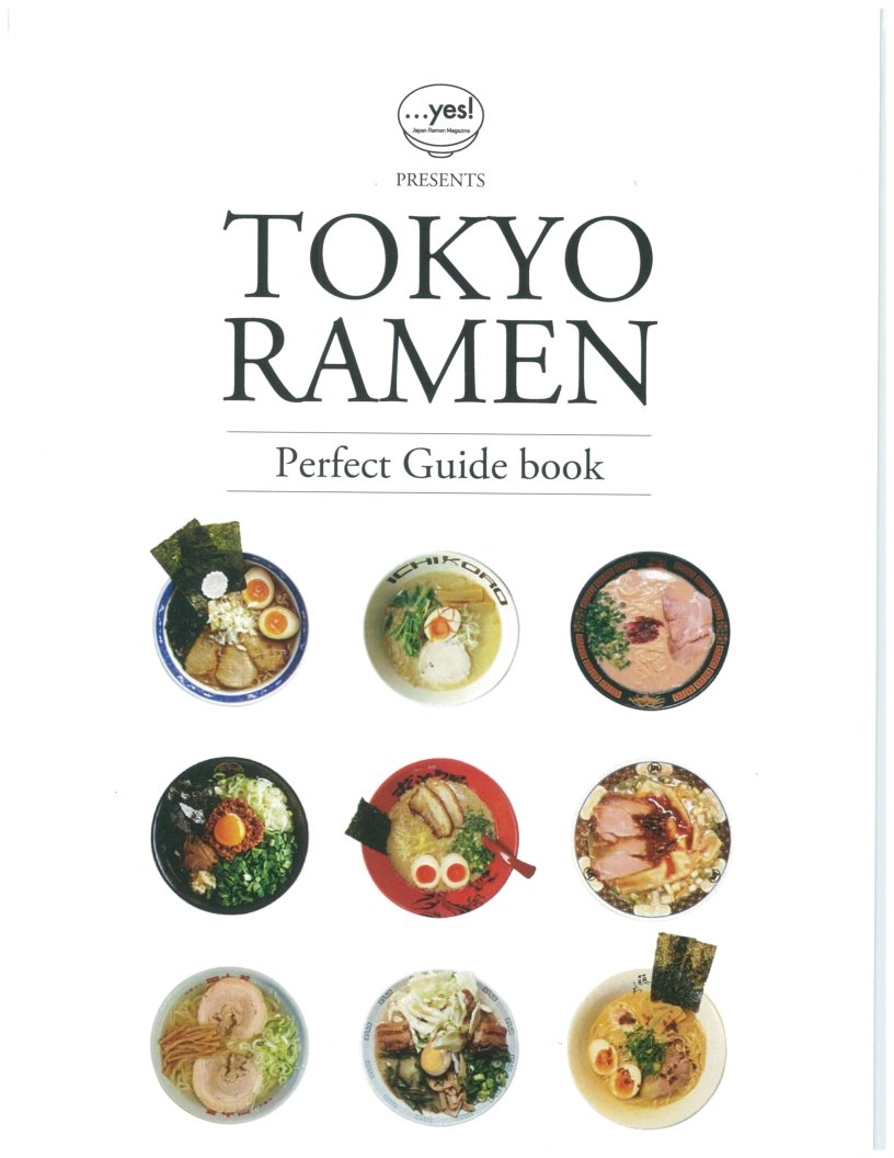 TOKYO RAMEN: …yes! Japan Ramen Magazine: 9784865050288: Amazon.com: Books