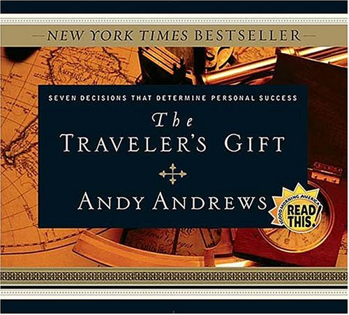 The Travelers Gift: Seven Decisions That Determine Personal Success ...
