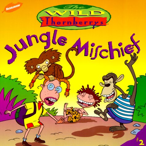 Jungle Mischief (Wild Thornberrys): Regal, David, Thompson Bros ...