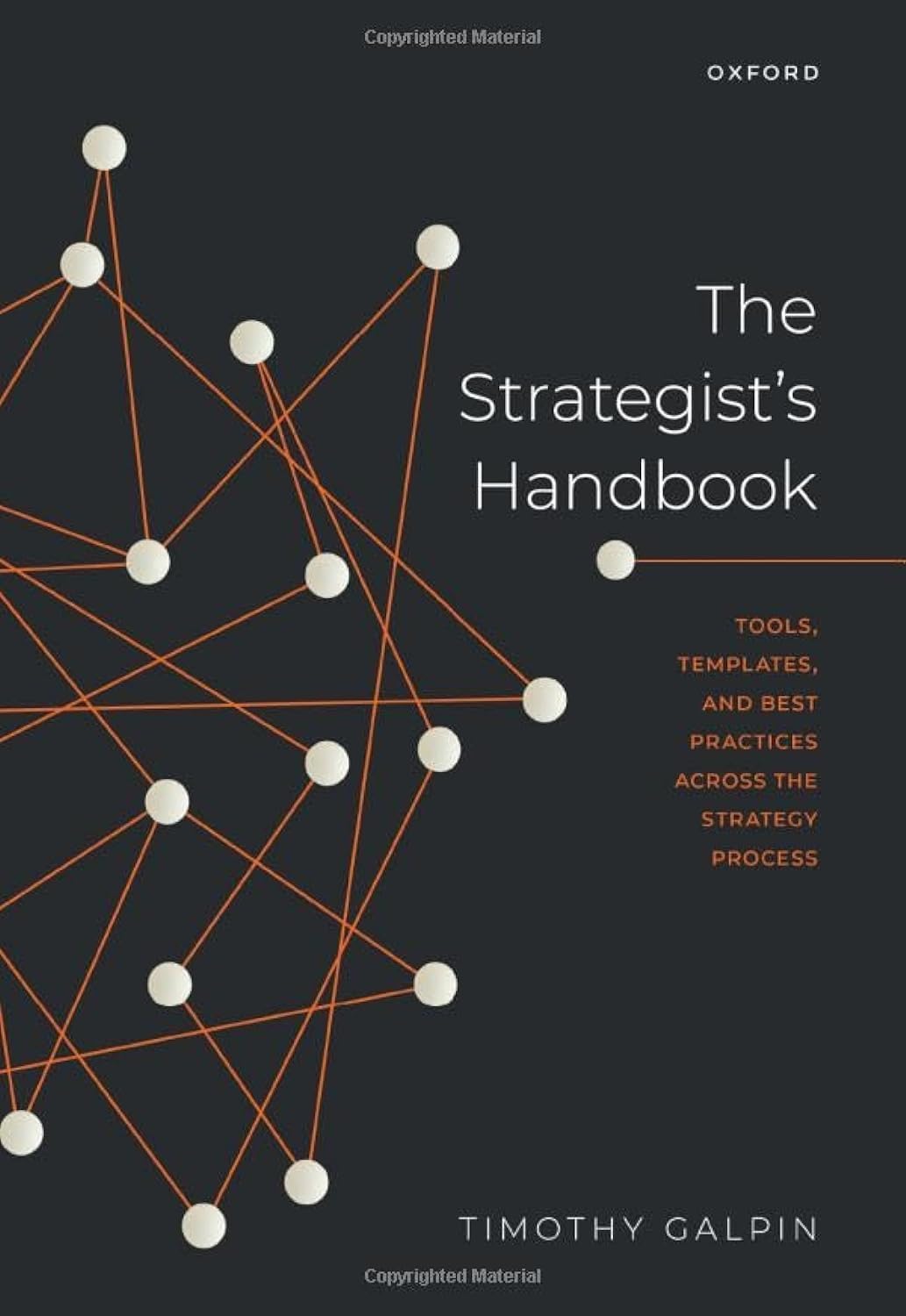 The Strategist's Handbook: Tools, Templates, and Best Practices Across ...
