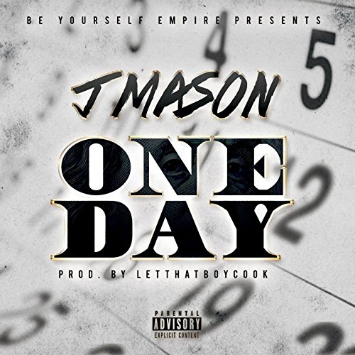 Écouter One Day par J Mason sur Amazon Music Unlimited