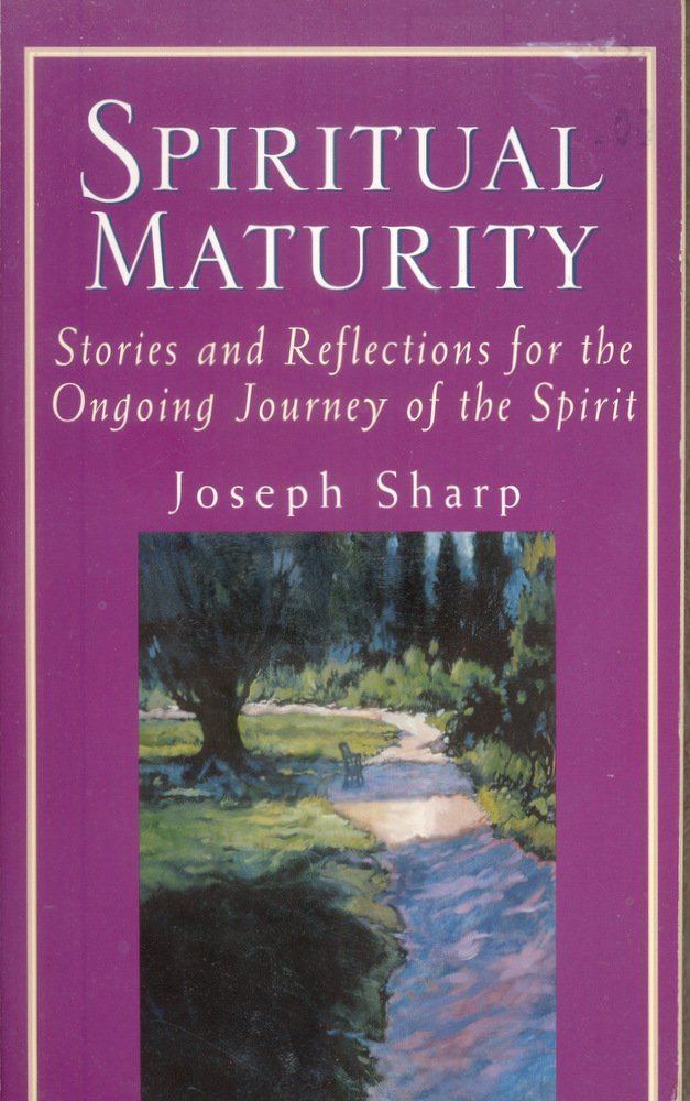Amazon.com: Spiritual Maturity: Stories and Reflections for the Ongoing ...