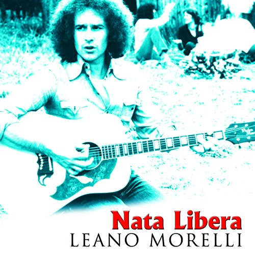 Amazon.com: Nata libera [Explicit] : Leano Morelli: Digital Music
