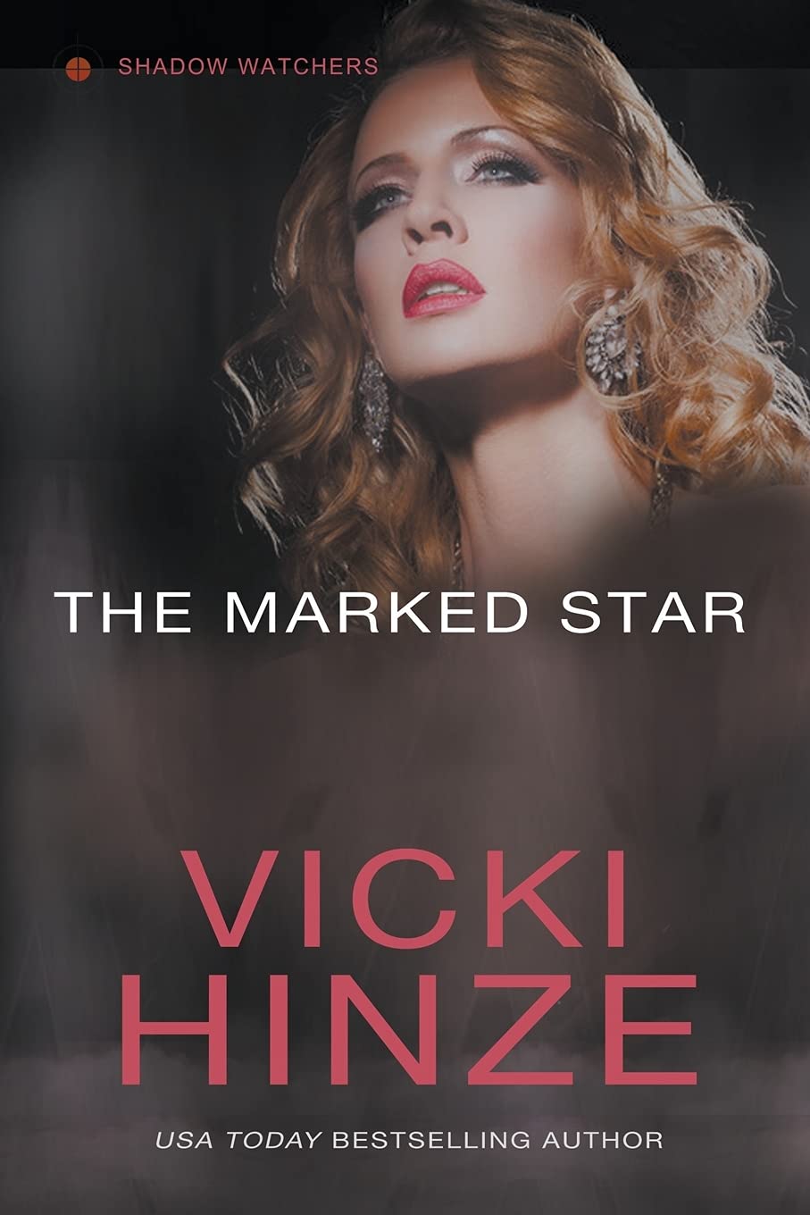 The Marked Star (Shadow Watchers): Hinze, Vicki: 9781939016232: Amazon ...