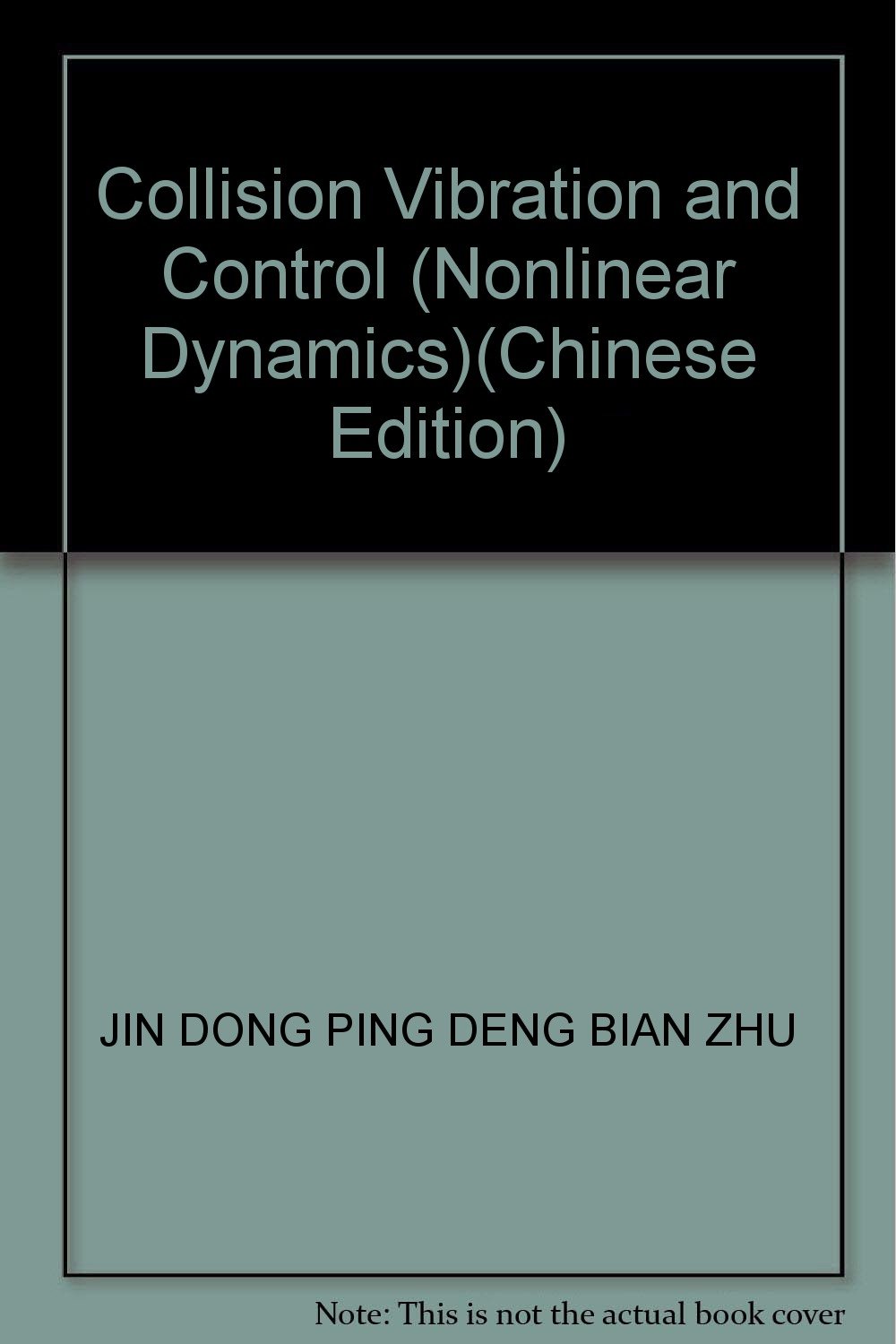 Amazon.com: Collision Vibration and Control (Nonlinear Dynamics ...