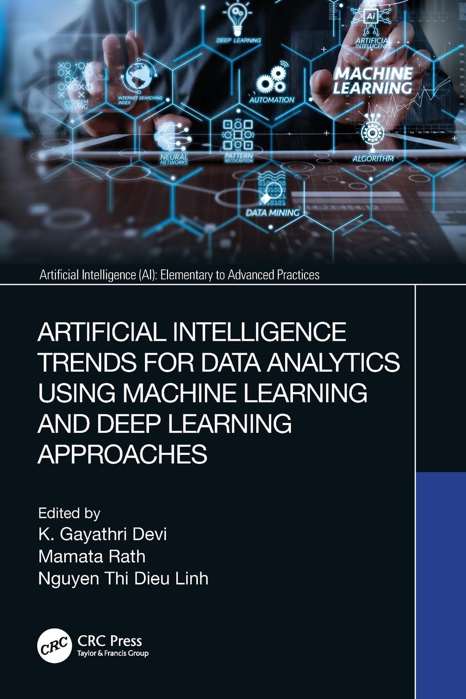 Artificial Intelligence Trends for Data Analytics Using Machine Learning and Deep Learning ...