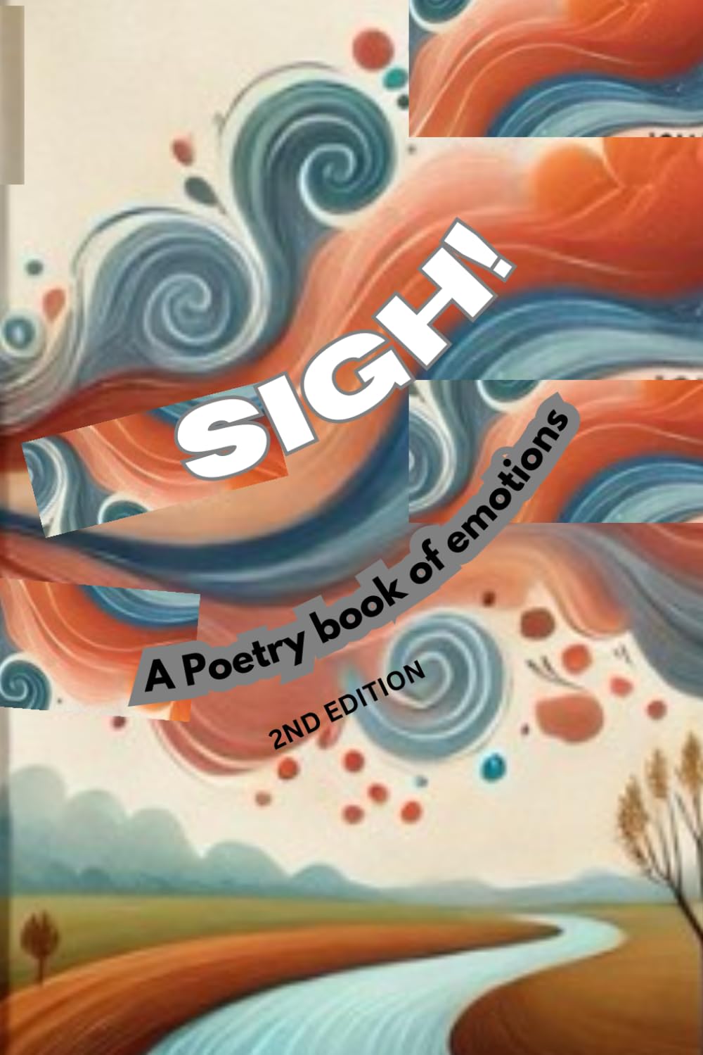 Sigh!: A Poetry Book Of Emotions 2nd edition: Huff, Georgia, Huff 2nd ...