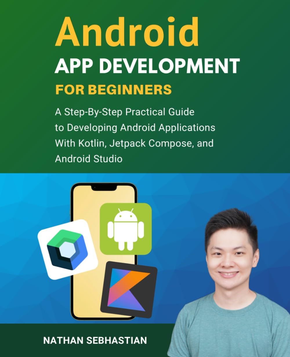 Amazon.com: Android App Development For Beginners: A Step-By-Step ...