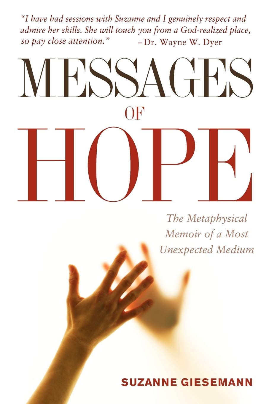 Amazon.com: Messages of Hope: The Metaphysical Memoir of a Most ...