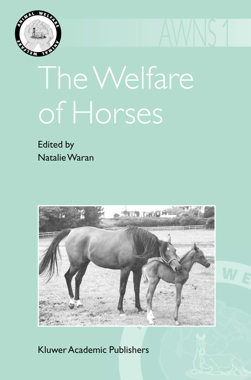 Amazon.com: The Welfare of Horses (Animal Welfare, 1): 9781402007668 ...