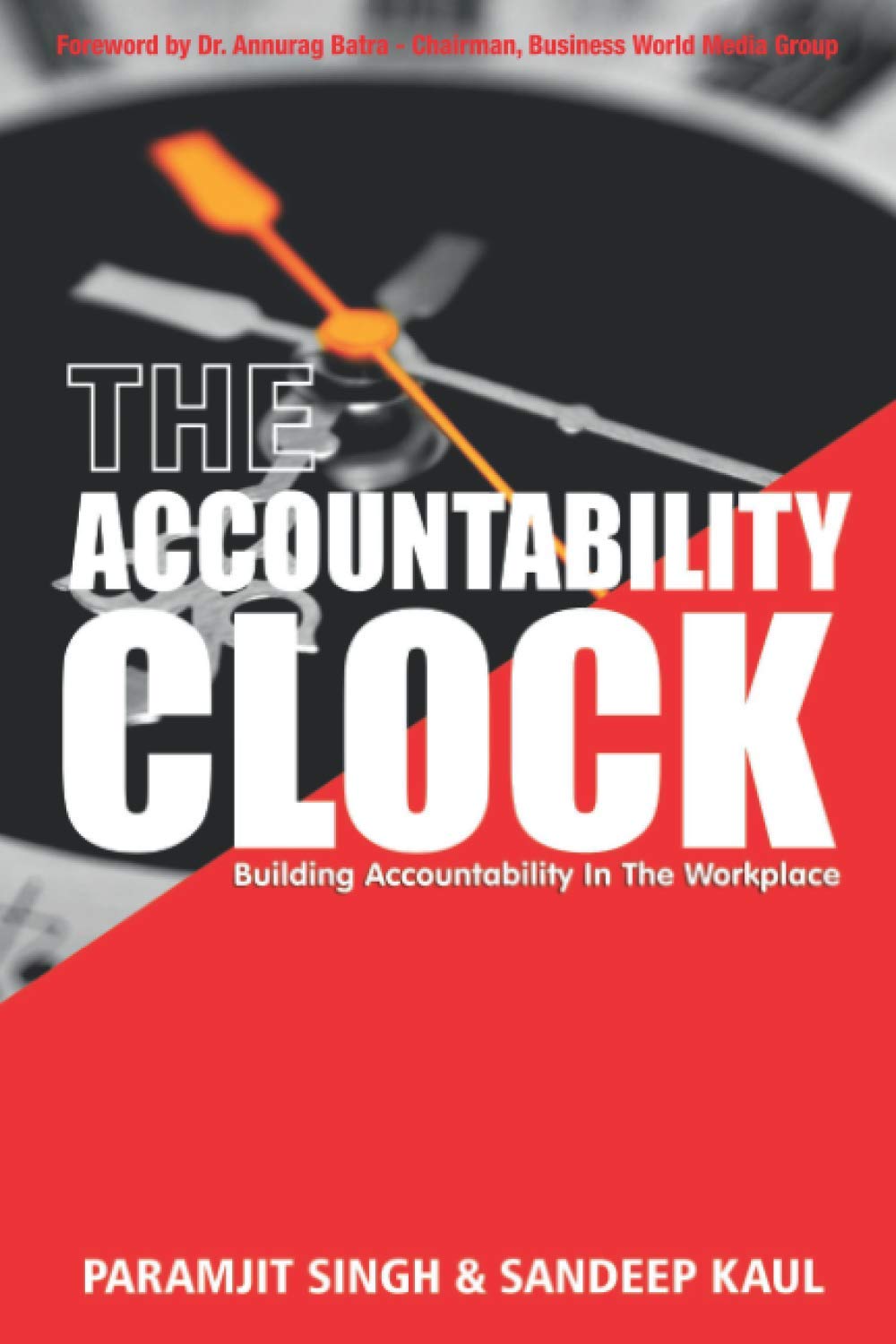 Buy The Accountability Clock: Building Accountability in the Workplace ...