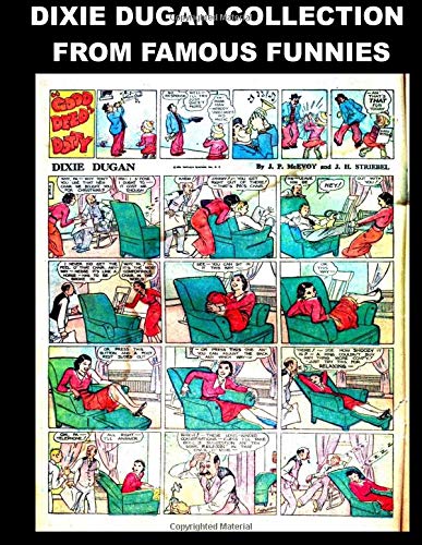 Dixie Dugan Collection From Famous Funnies: Dixie Dugan Comic Strips ...
