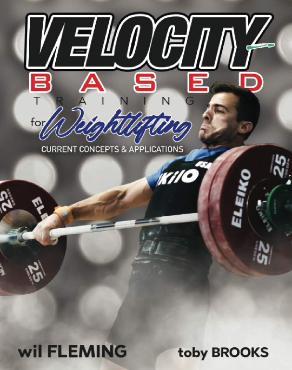 Velocity-Based Training for Weightlifting: Current Concepts ...