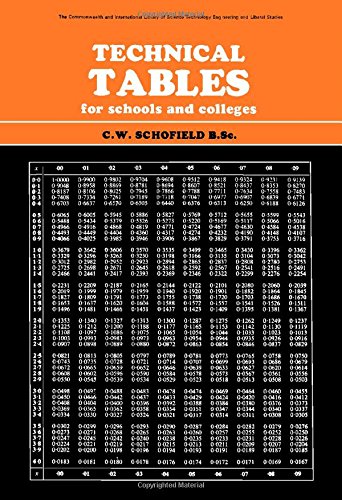 Technical Tables for Schools and Colleges - Schofield, C.W ...