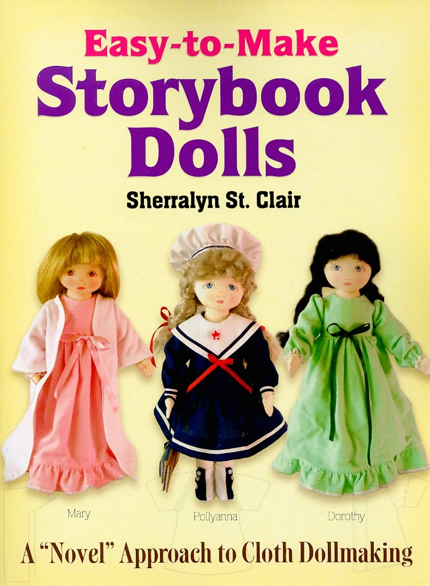 Buy Easy-to-Make Storybook Dolls: A "Novel" Approach to Cloth ...
