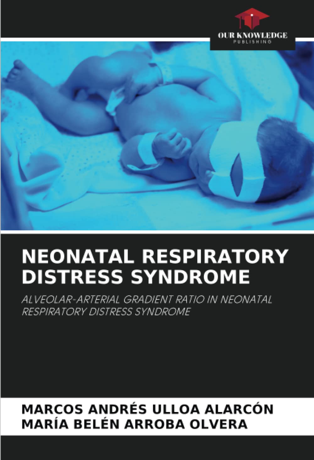 NEONATAL RESPIRATORY DISTRESS SYNDROME: ALVEOLAR-ARTERIAL GRADIENT ...