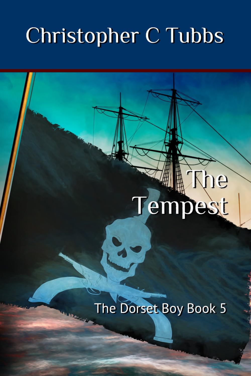 The Tempest: The Dorset Boy Book 5: Tubbs, Christopher C: 9781070507668 ...