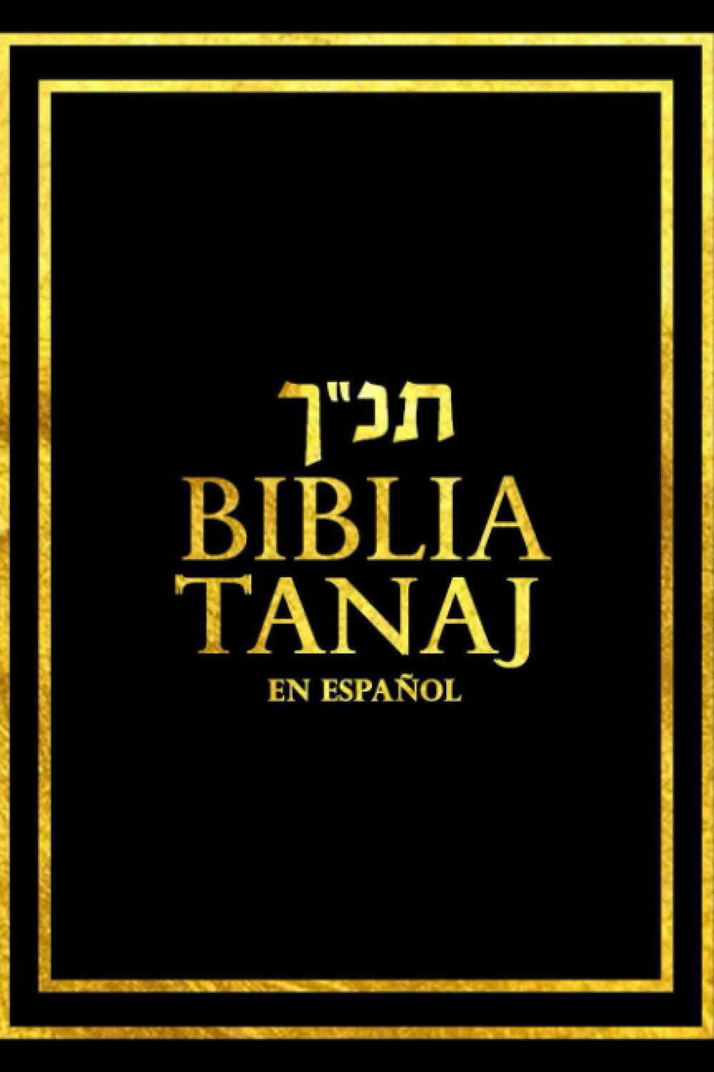 Tanaj /tanak Completa : Biblia del Hebreo al Español - Judio (Tanakh ...