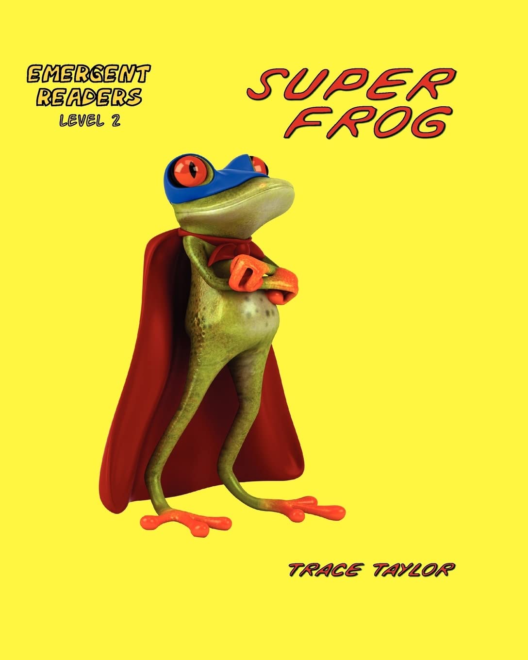 Amazon.com: Super Frog, #1: How Super Frog became Super Frog (Volume 1 ...