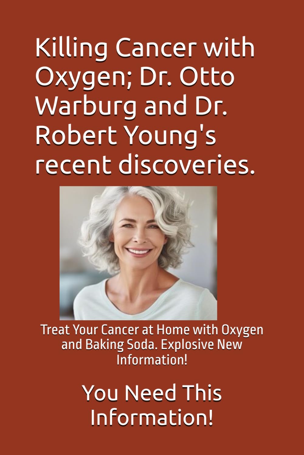 Killing Cancer with Oxygen; Dr. Otto Warburg and Dr. Robert Young's ...