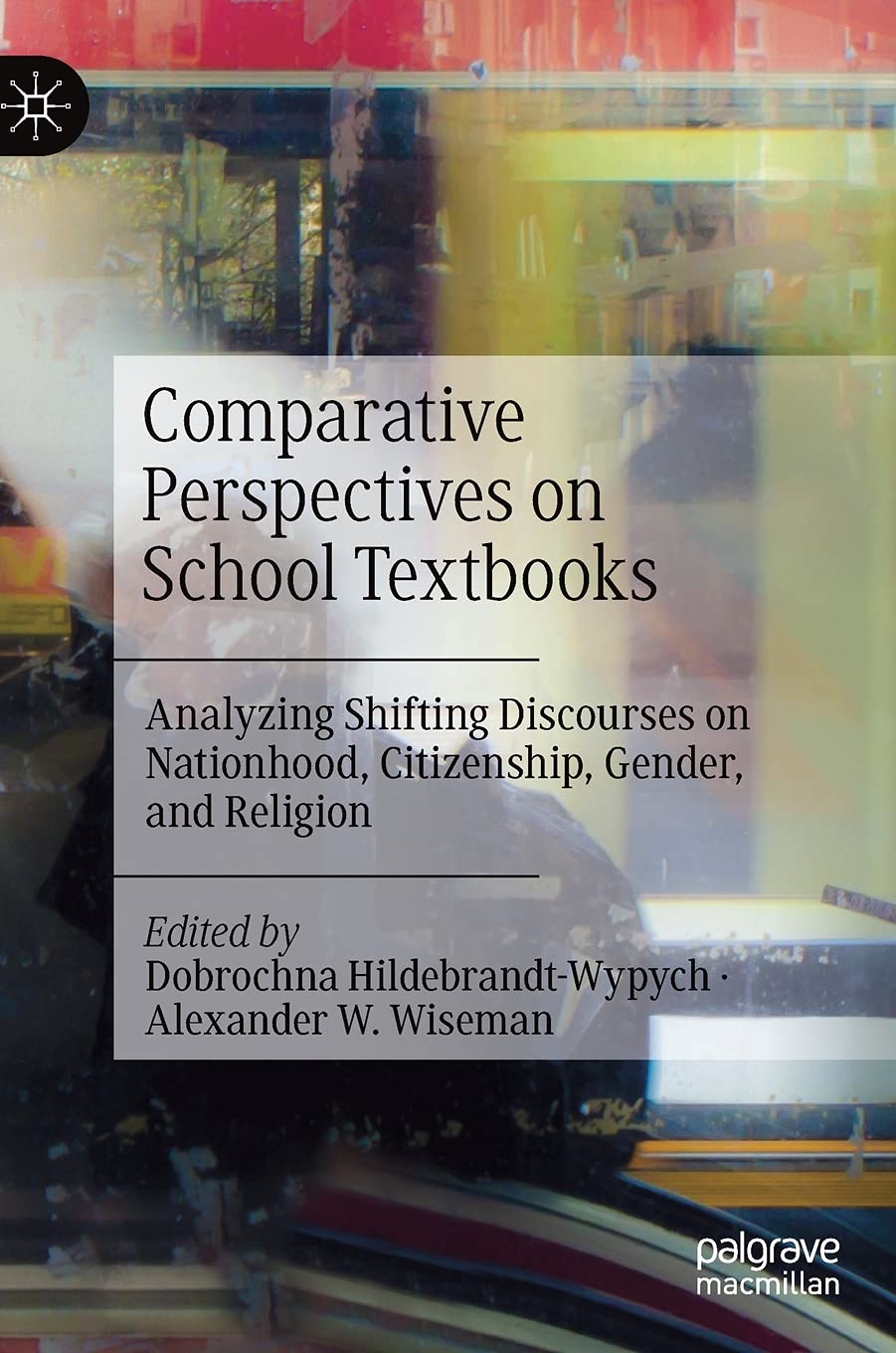 Comparative Perspectives on School Textbooks: Analyzing Shifting ...