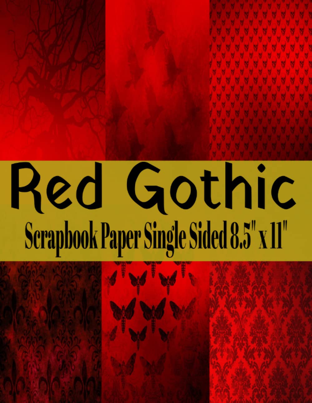 Red Gothic Scrapbook Paper: Decorative Scrapbooking Paper for Card ...