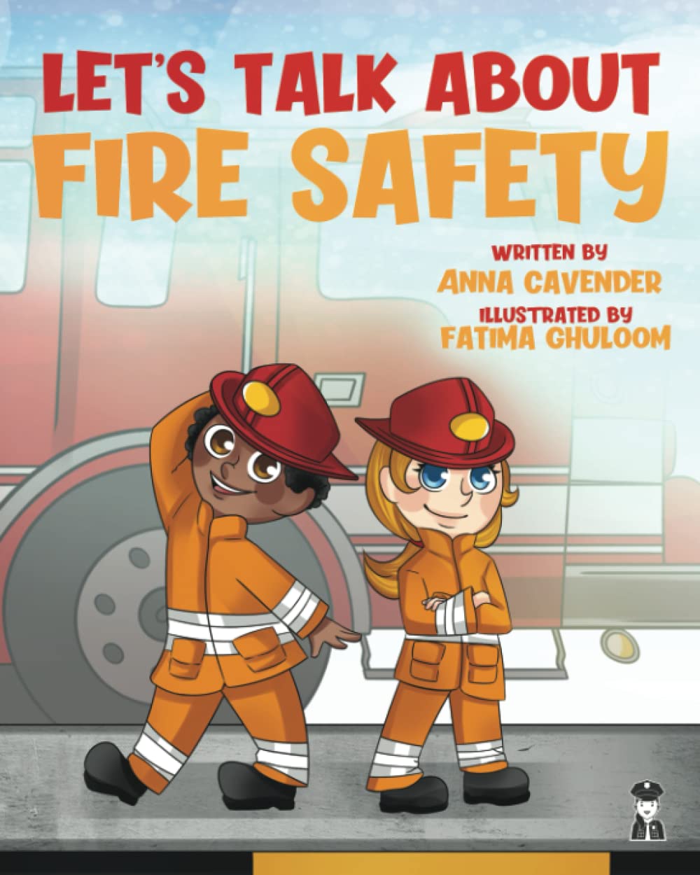LET'S TALK ABOUT FIRE SAFETY: LET'S TALK ABOUT FIRE SAFETY WITH OFFICER ...