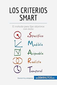 Amazon.com: Los criterios SMART: El método para fijar objetivos con ...