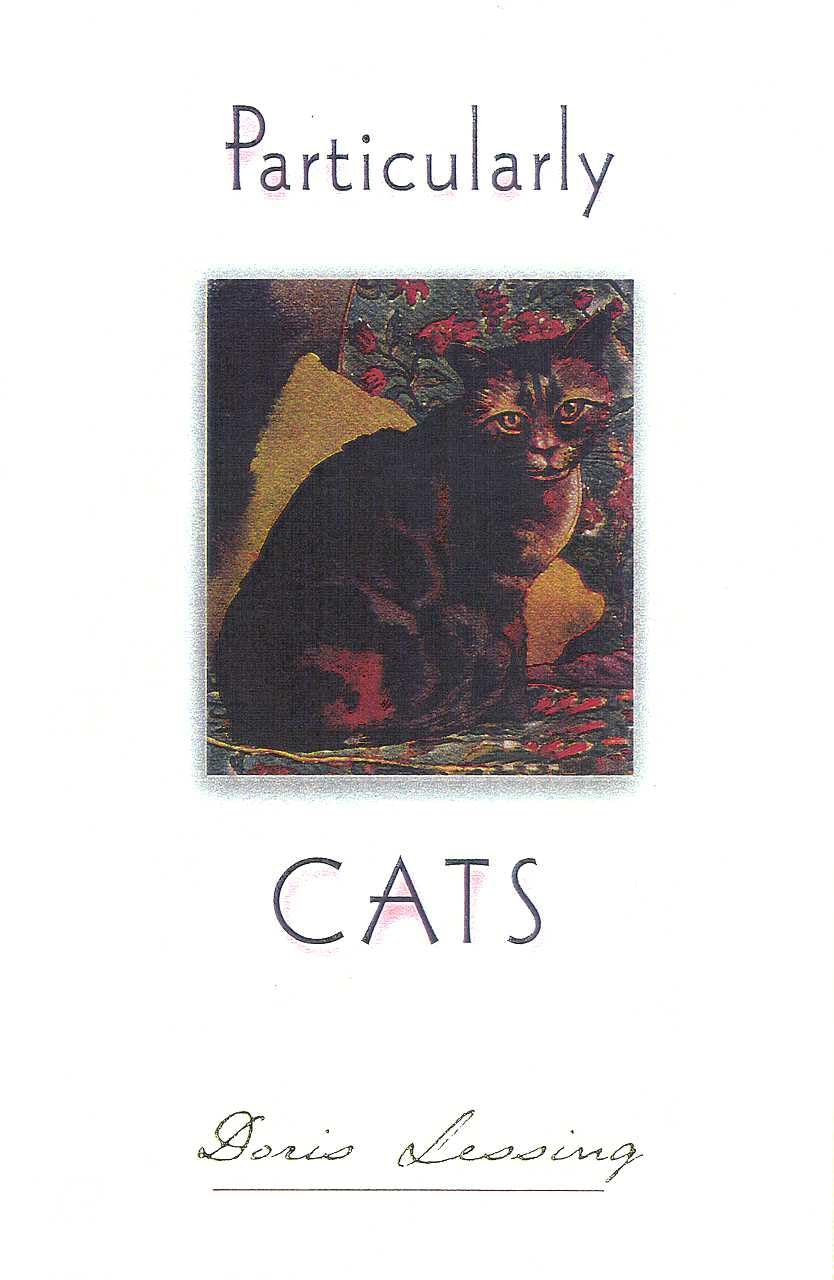 Particularly Cats: Lessing, Doris: 9781580800365: Amazon.com: Books
