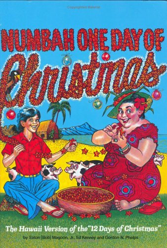 Numbah One Day of Christmas: The Hawaii Version of the "12 Days of ...