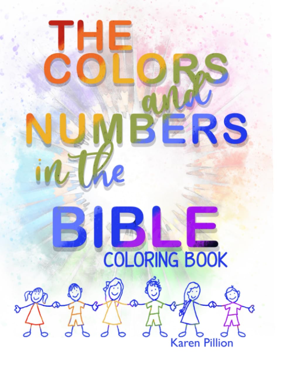 The colors and Numbers in the Bible: Pillion, Karen, Pillion, Phiney ...