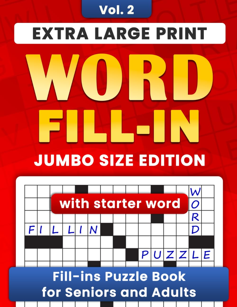 Extra Large Print Word Fill In Puzzles Book: Jumbo Word Fill-Ins for ...