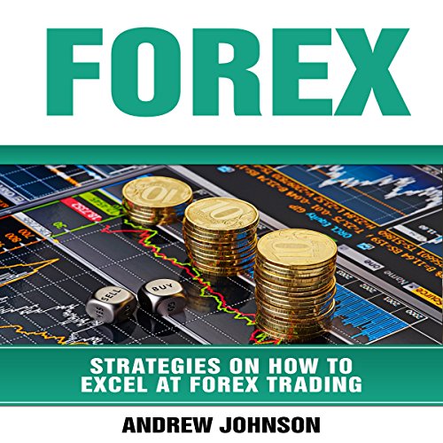 Amazon.com: Forex: Strategies on How to Excel at Forex Trading: Trade ...