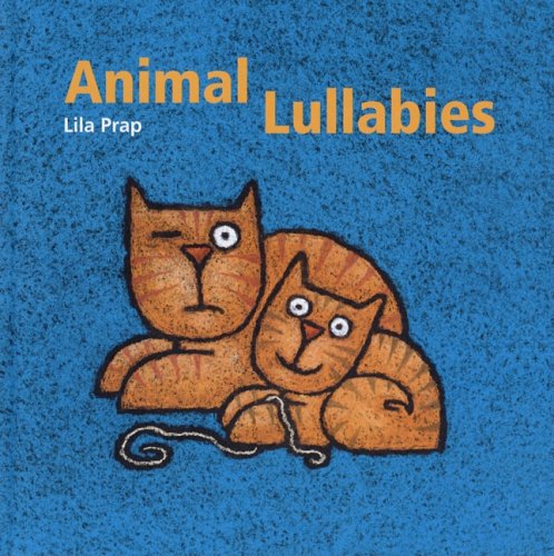 Animal Lullabies: Prap, Lila: Amazon.com: Books