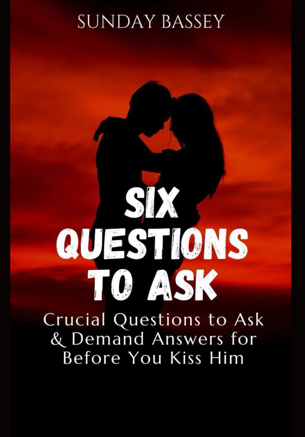 Six Questions to Ask: Crucial Questions to Ask and Demand Answers for ...