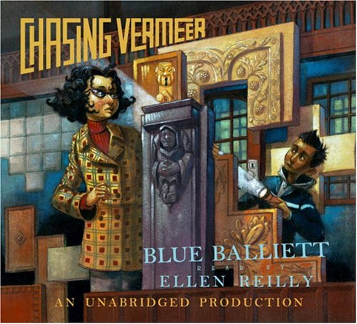 Chasing Vermeer: Amazon.co.uk: Balliett, Blue, Reilly, Ellen ...