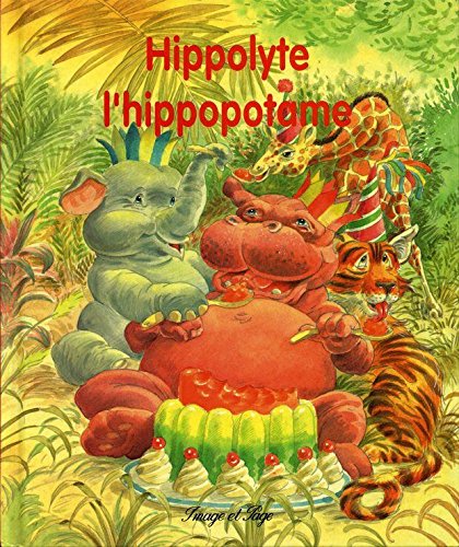Amazon.com: Hippolyte l'hippopotame: 9782878782639: unknown author: Books