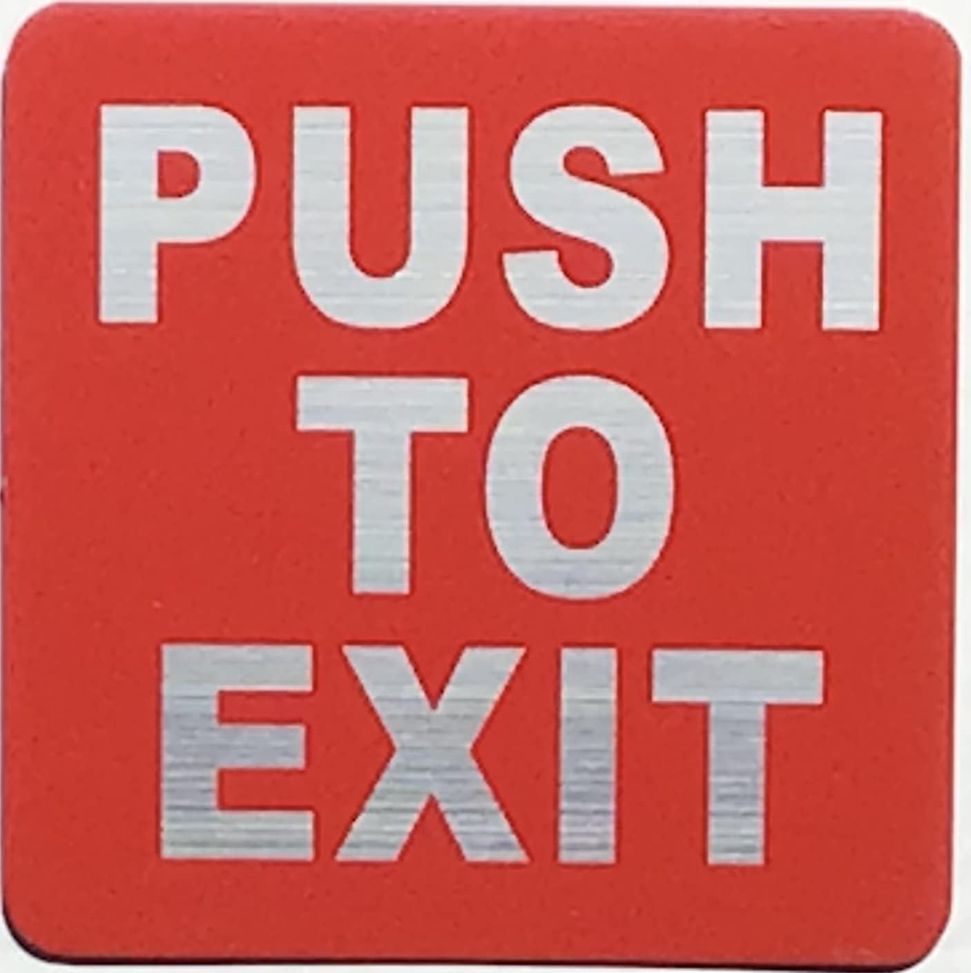 Amazon.com: PUSH TO EXIT SIGN (RED/Silver letters ,4 X 4 inch ,1 PC ...